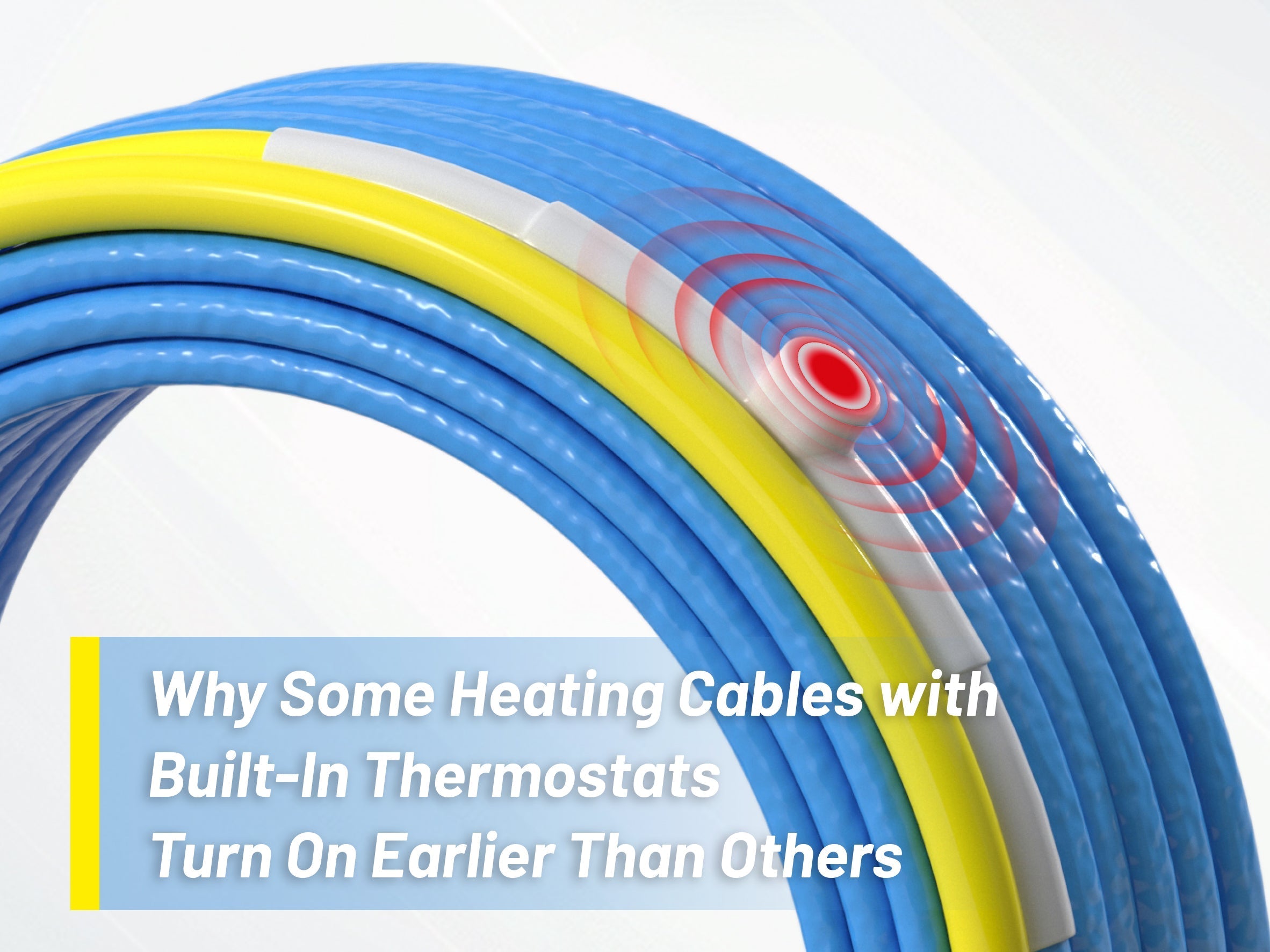 Why Heating Cables Turn On at Different Times — FAQ – YeloDeer